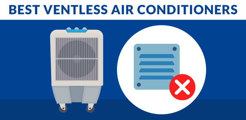8 Best Ventless Air Conditioners For Cool Summer Days